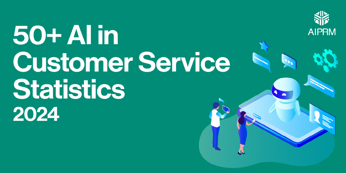 50+ AI in Customer Service Statistics 2024 · AIPRM